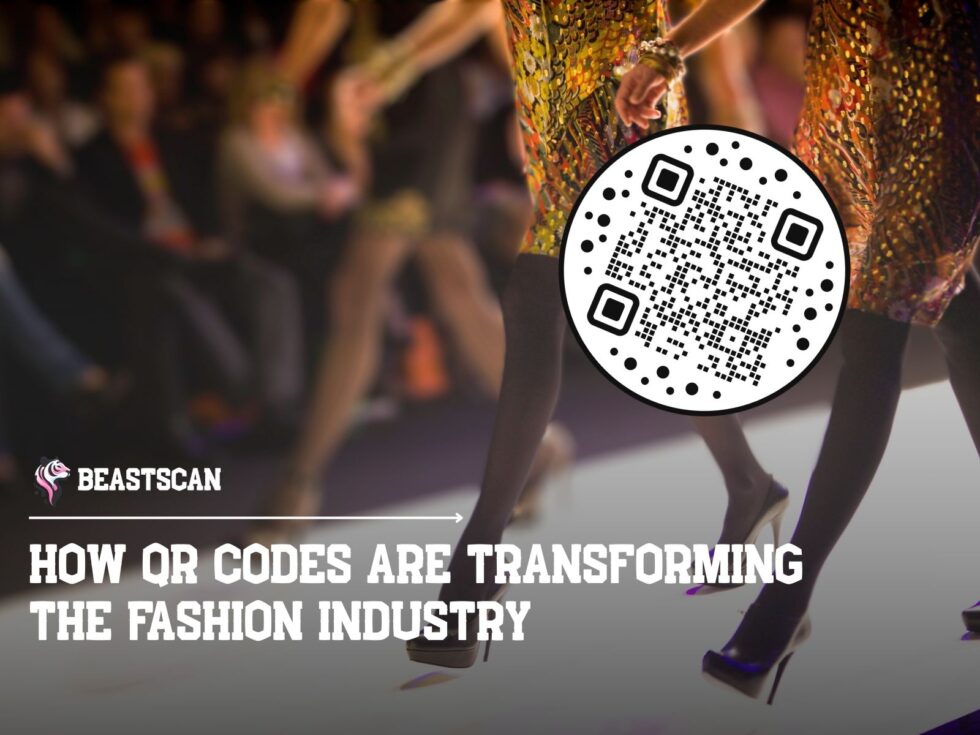 How QR Codes Are Transforming the Fashion Industry | Beastscan.com